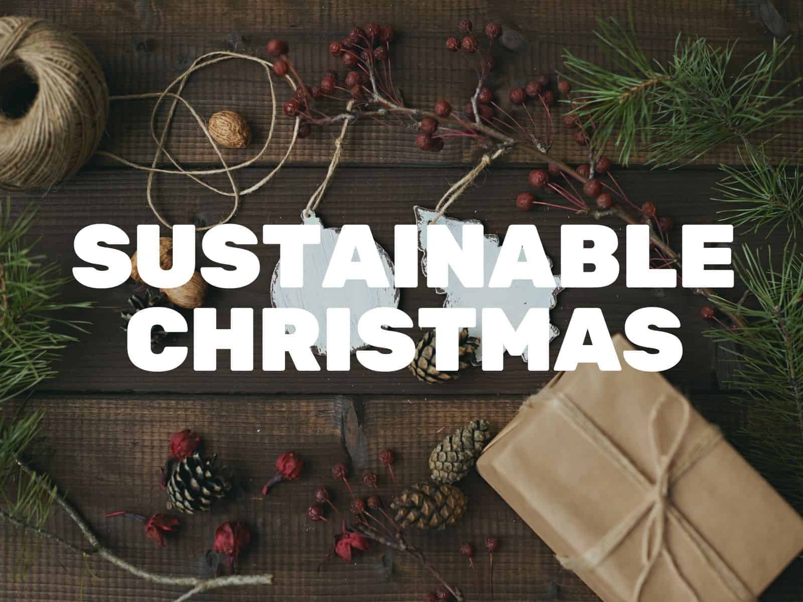How To Make Christmas Sustainable - Simply Plastic Free